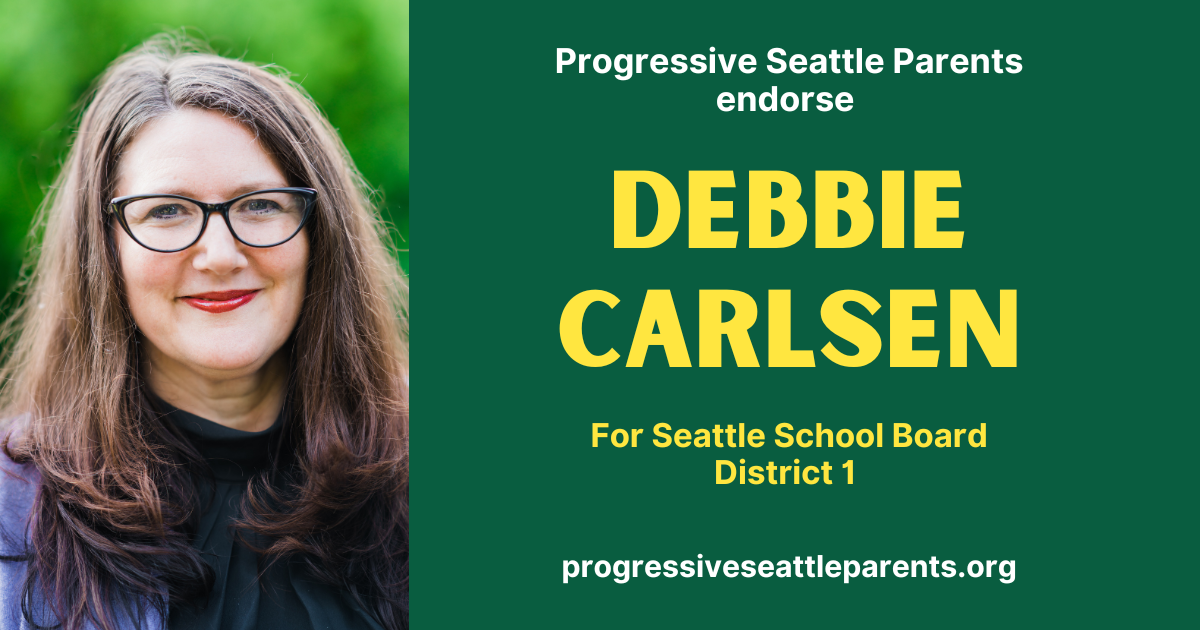 Debbie Carlsen for District 1 - Progressive Seattle Parents