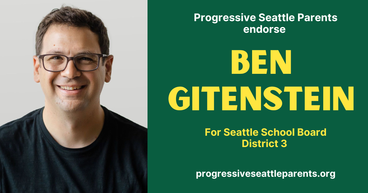 Ben Gitenstein for District 3 - Progressive Seattle Parents